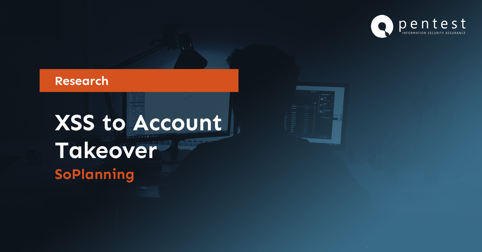 XSS to Account Takeover – SoPlanning | Pentest Limited