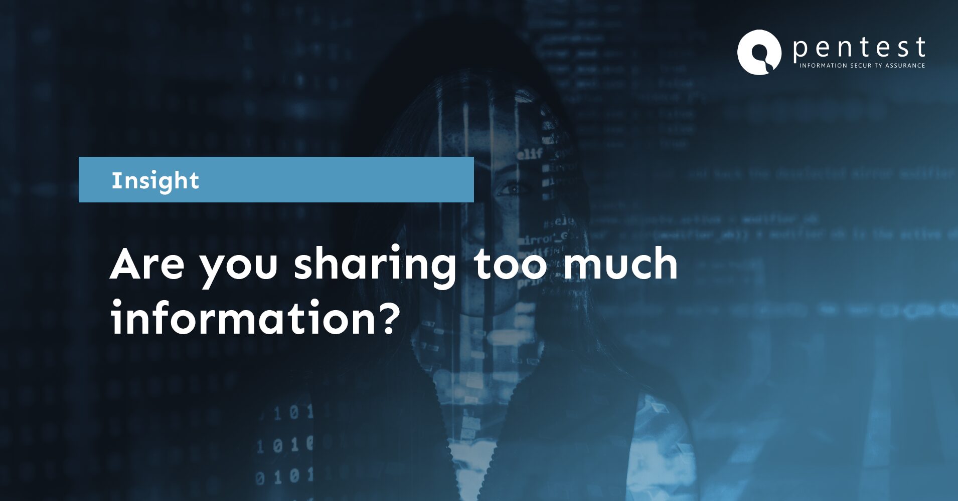 Are you sharing too much information? - Pentest Limited