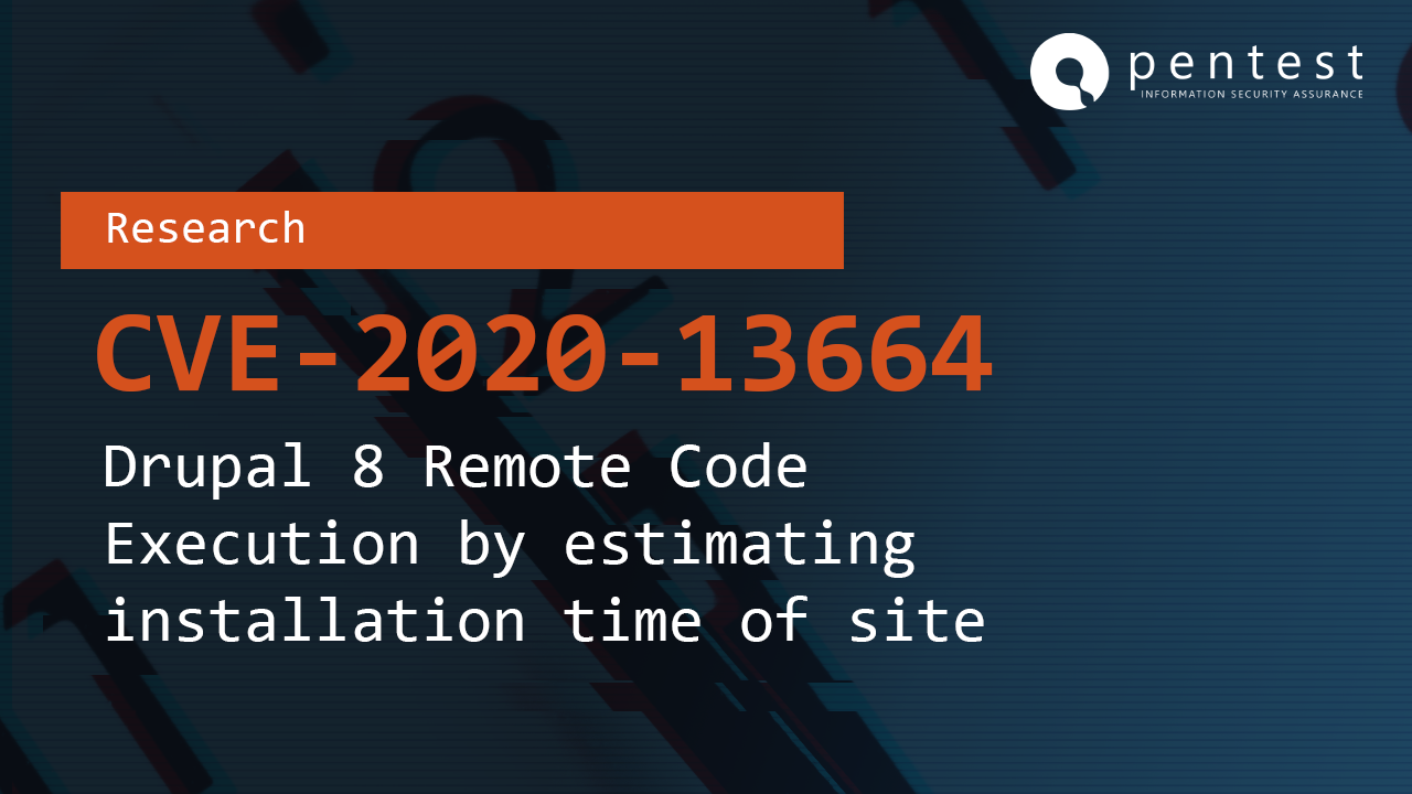Drupal 8 Remote Code Execution Cve 2020 13664 Pentest Limited 
